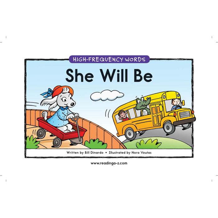 She Will Be